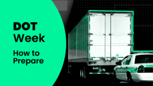 DOT Week 2026: What to Expect & How to Prepare